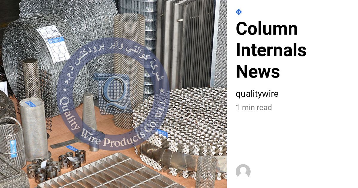 Column Internals News | Quality Wire
